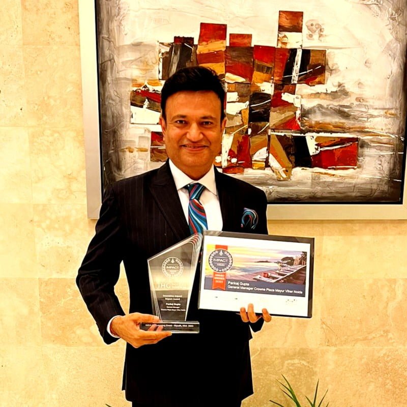 Pankaj Gupta: A Visionary General Manager of Crowne Plaza New Delhi ...